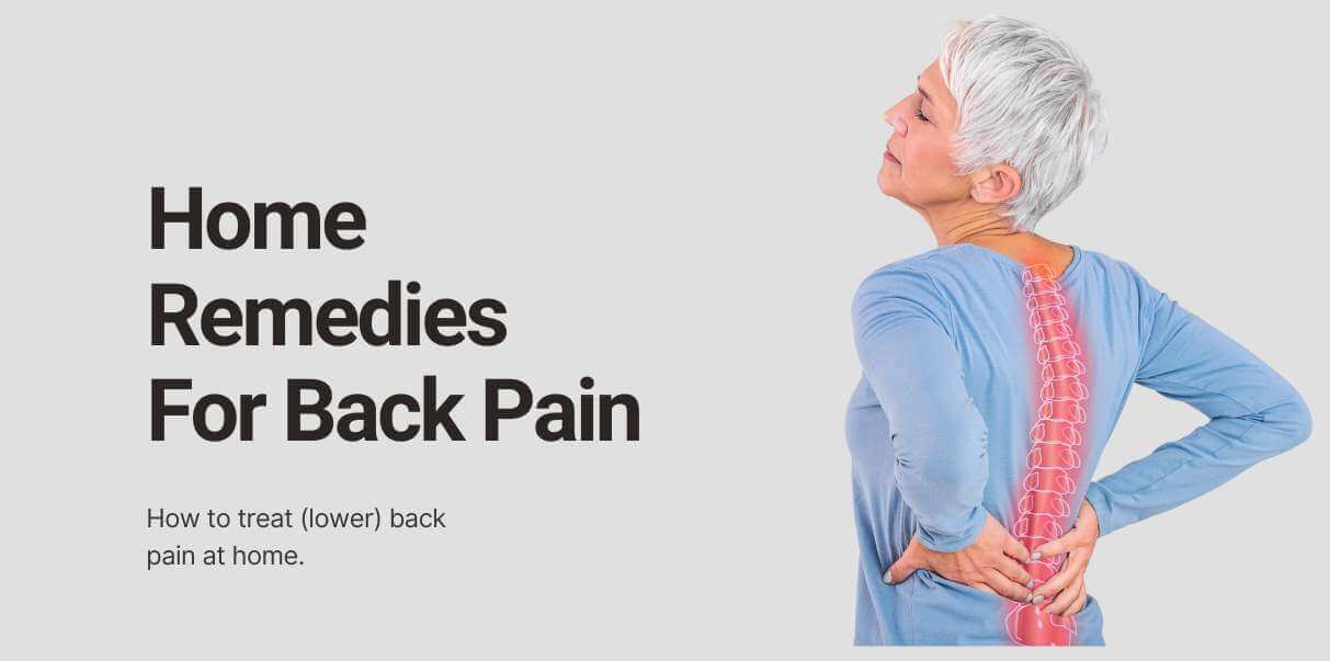 Home Remedies For Back Pain Relief Treatment At Home – curayou.com